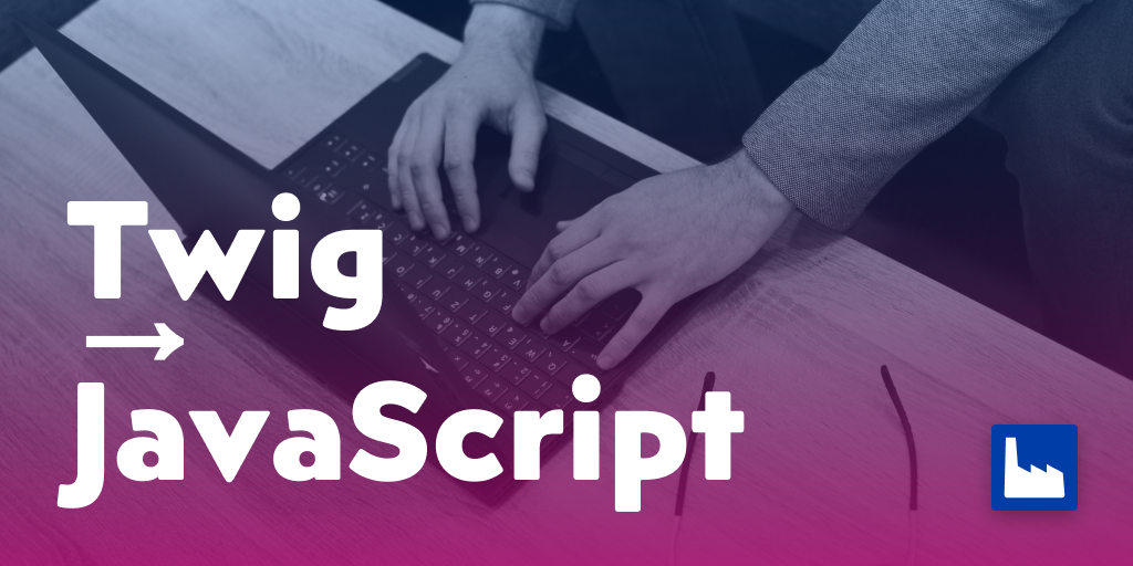 How to format and send data from Twig to JavaScript