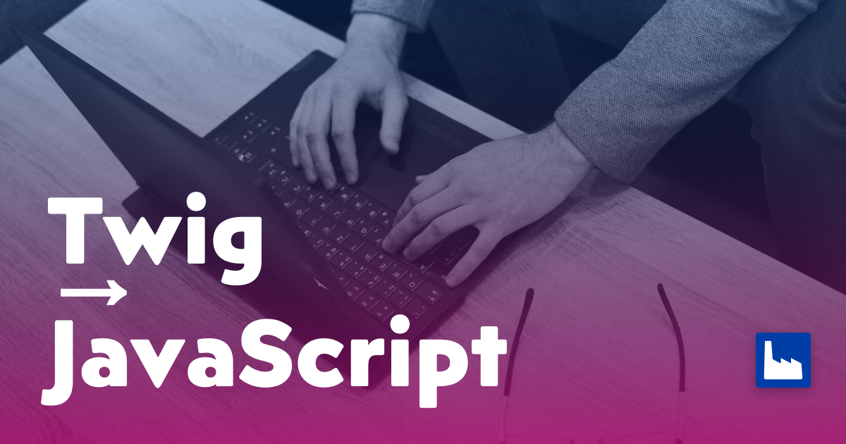 How to format and send data from Twig to JavaScript