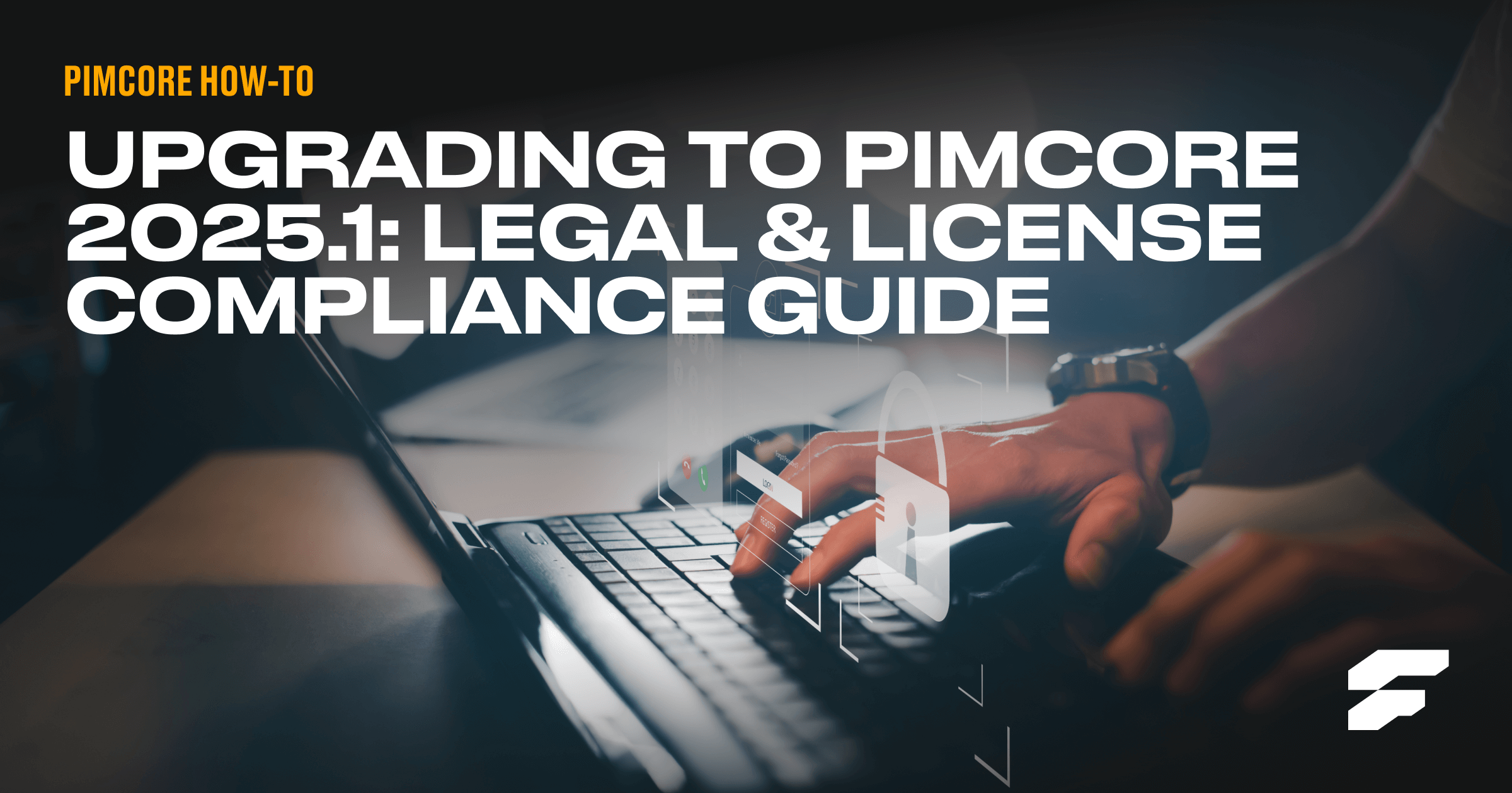Legal Guide to Upgrading Pimcore to Version 2025.1 (POCL)