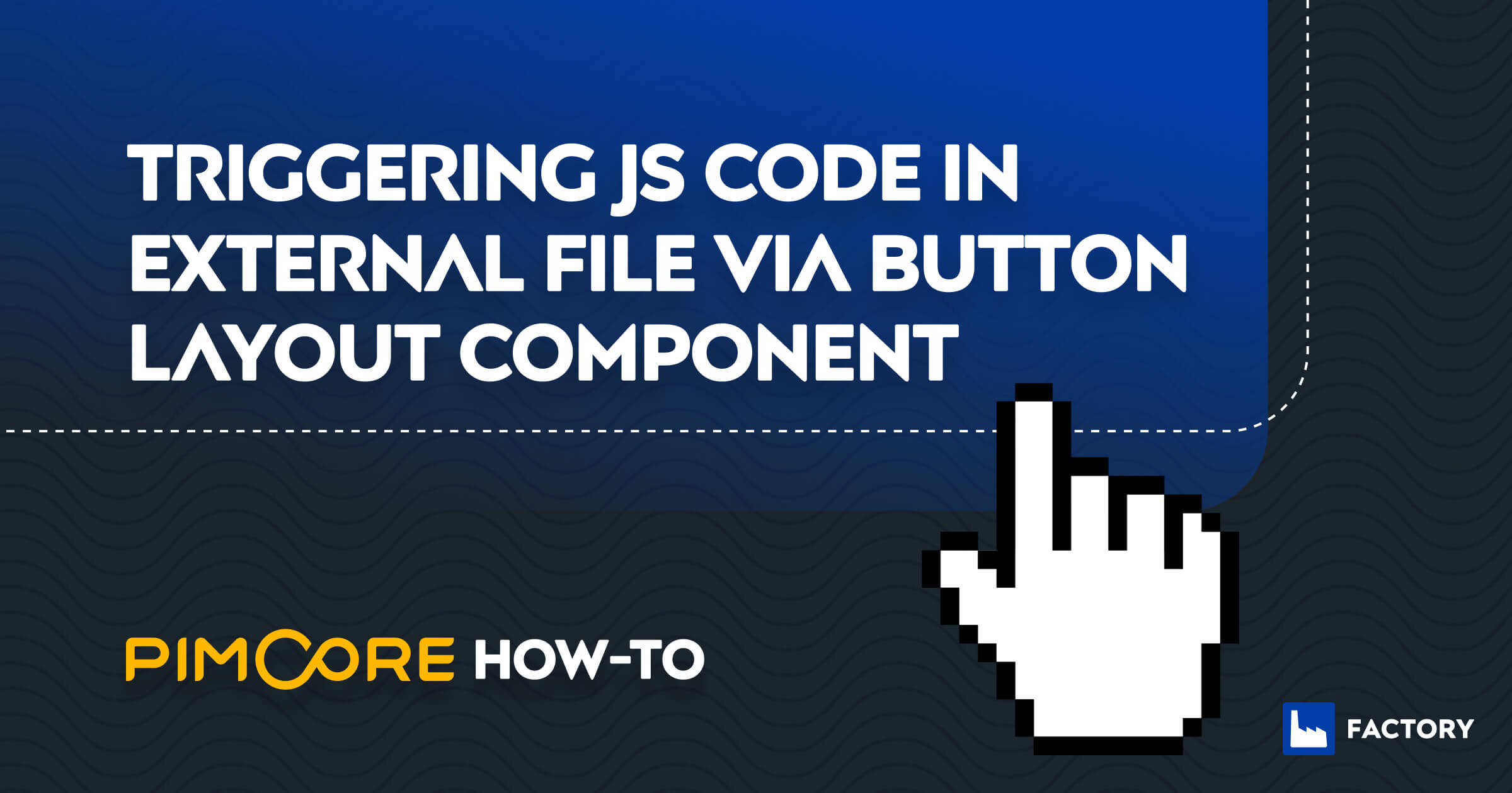 Triggering JS Code in the External File via Button Layout Component